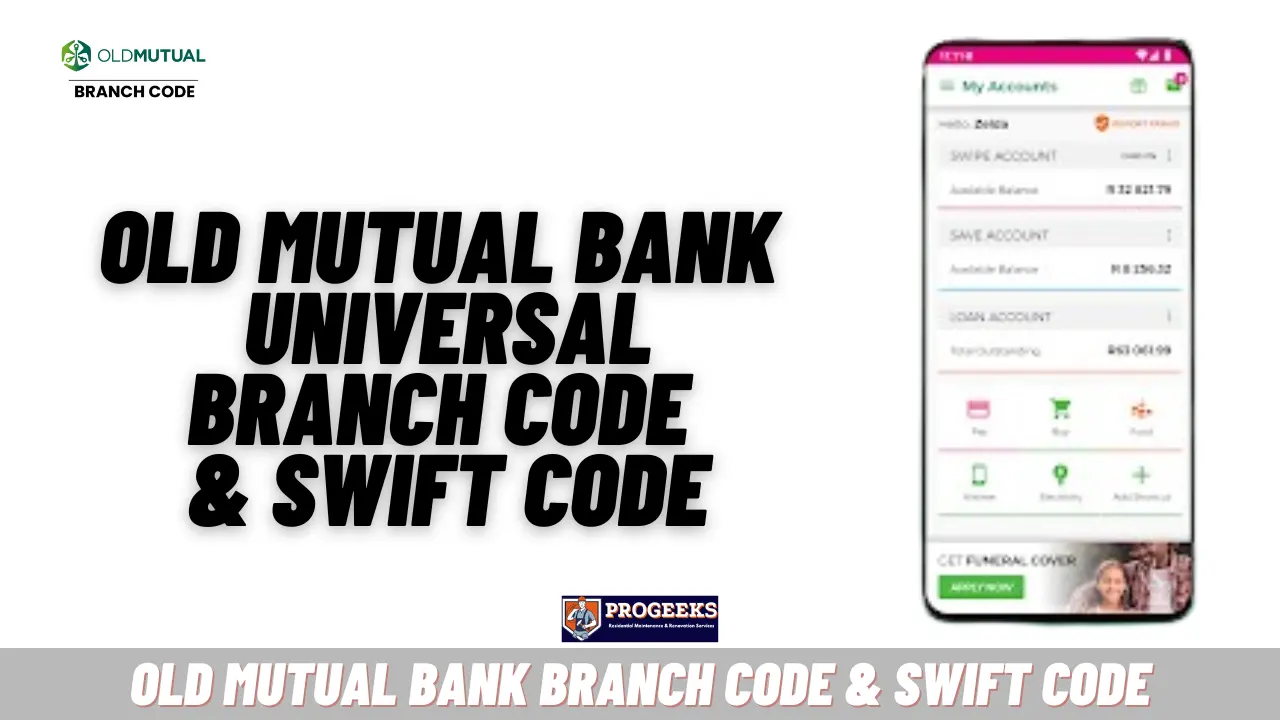 Old Mutual Bank Universal Branch Code & SWIFT Code 2025